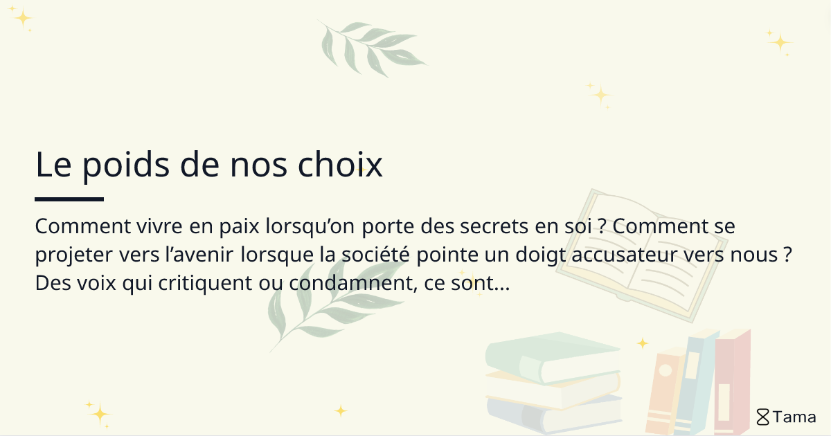 Lire Le poids de nos choix | Télécharger gratuitement Tama