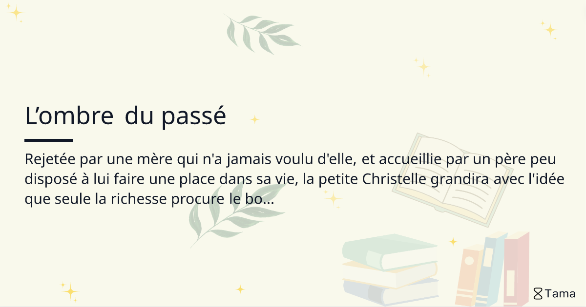 Lire L’ombre du passé | Télécharger gratuitement Tama