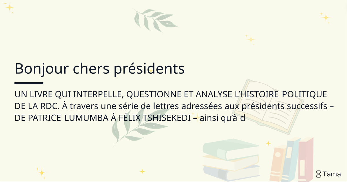 Bonjour chers présidents | Télécharger gratuitement Tama