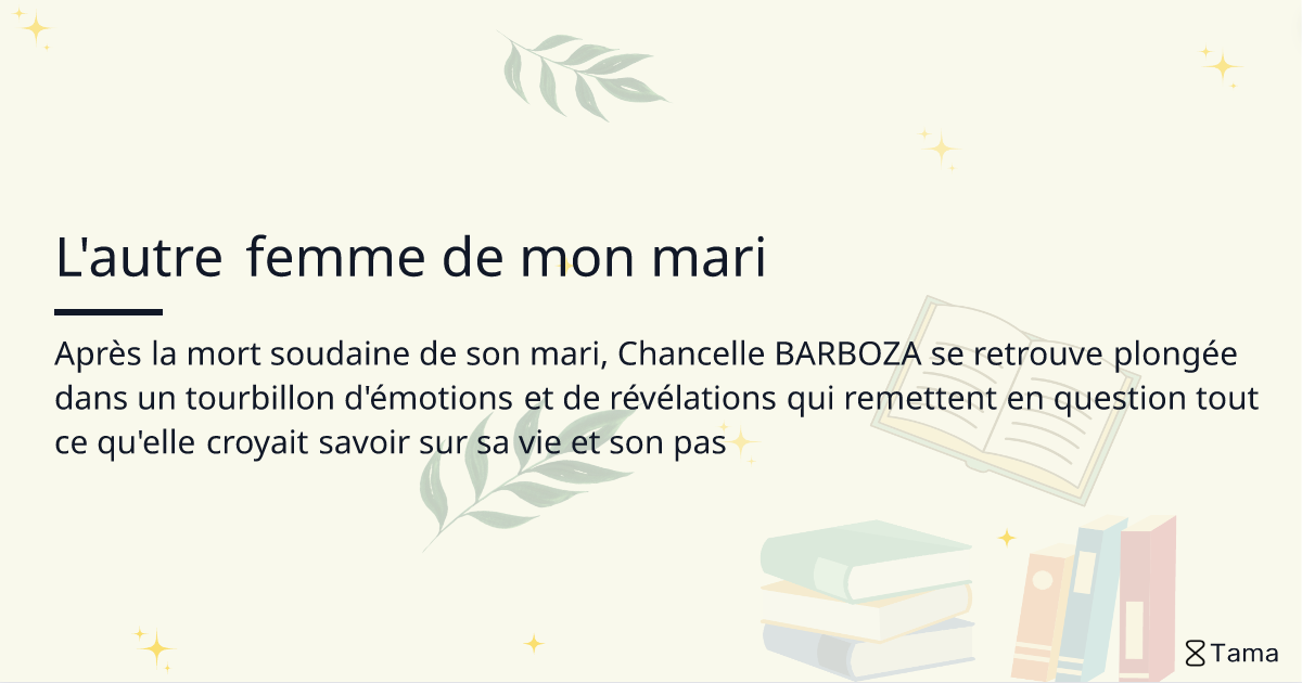 L'autre femme de mon mari | Télécharger gratuitement Tama