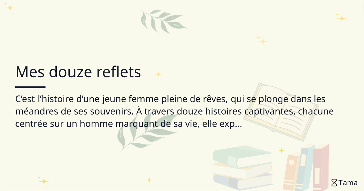 Mes douze reflets | Télécharger gratuitement Tama
