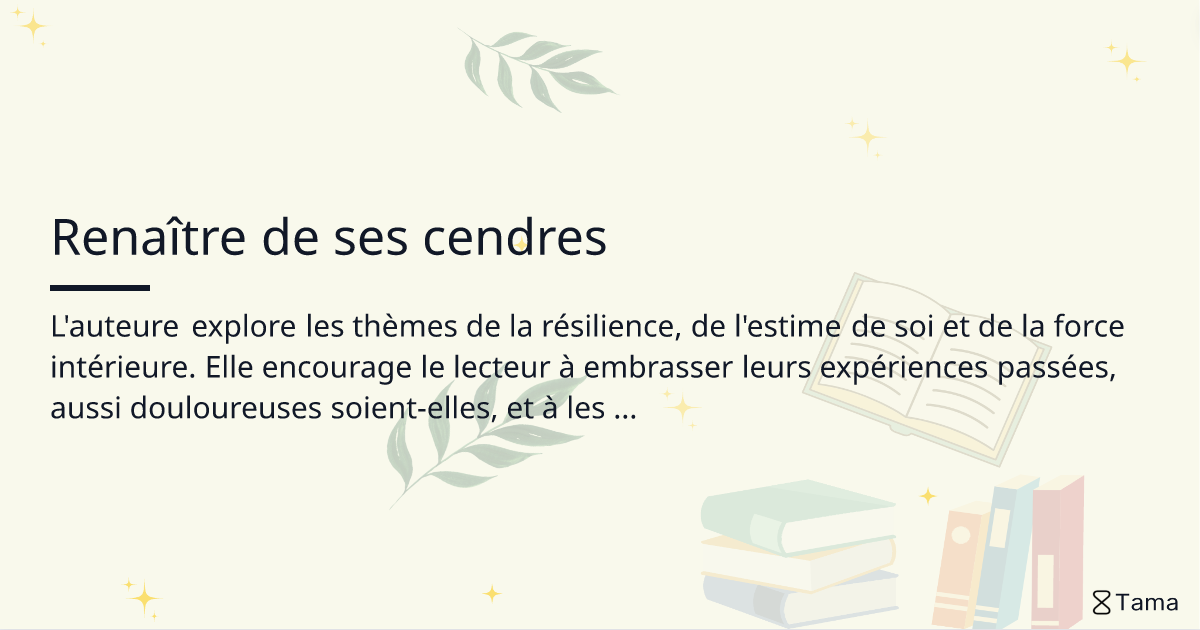 Renaître de ses cendres | Télécharger gratuitement Tama