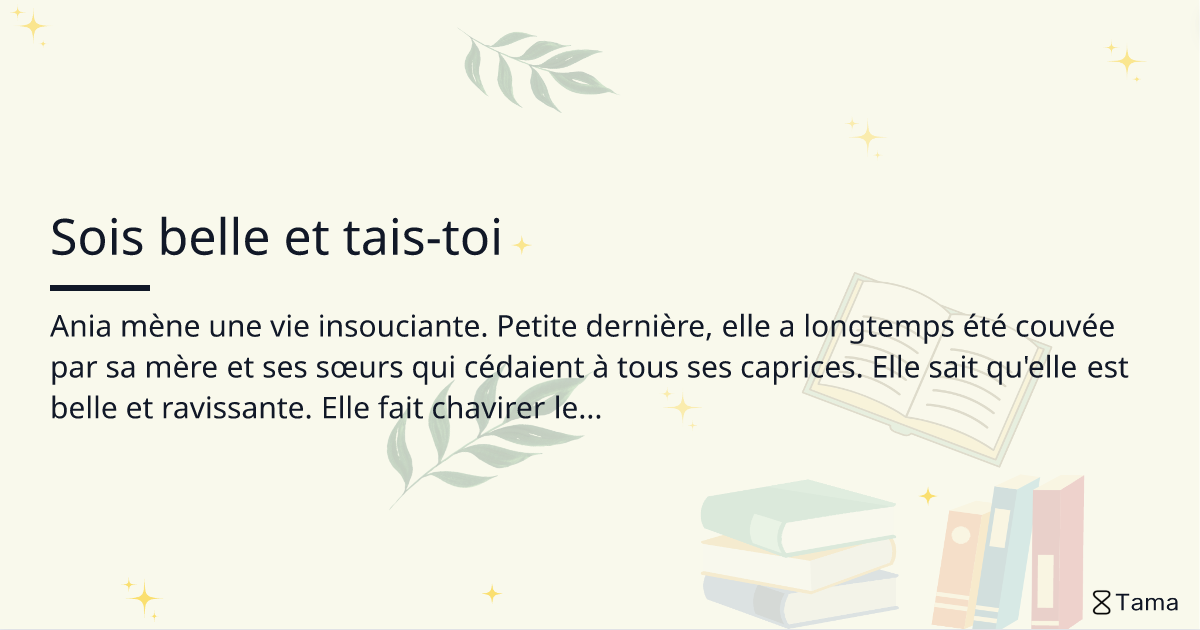 Sois belle et tais-toi | Télécharger gratuitement Tama